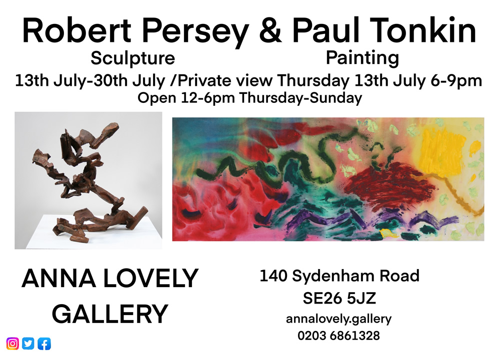 Robert Persey & Paul Tonkin – Anna Lovely Gallery